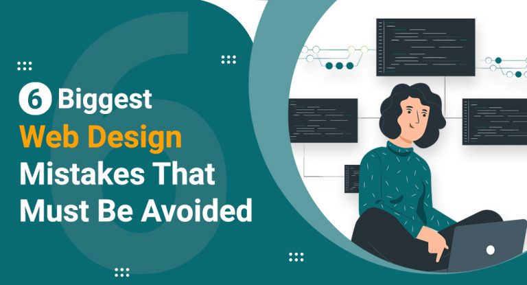 6 Biggest Web Design Mistakes That Must Be Avoided World Of